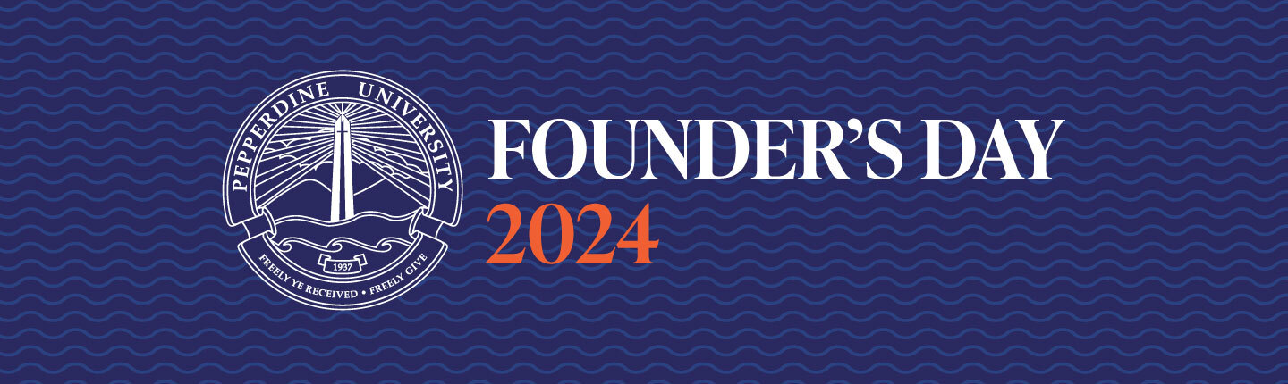 Founder's Day 2024 | Pepperdine University